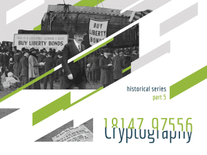 Cryptography During World War I - Probabilistic World